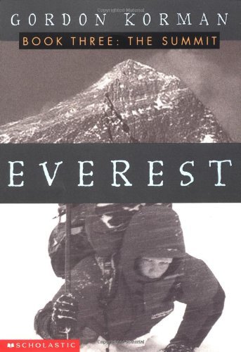 Everest, by Author Gordon Korman (Book One: The Contest; Book Two: The ...