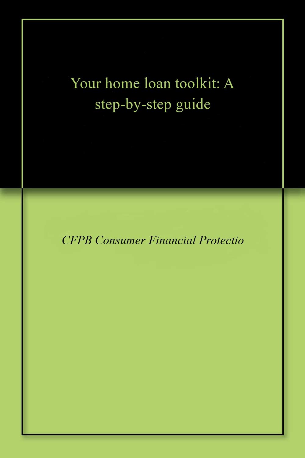 Your home loan toolkit: A step-by-step guide - Kindle edition by ...