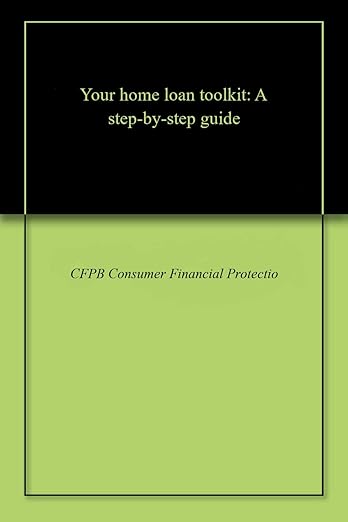Your home loan toolkit: A step-by-step guide - Kindle edition by ...