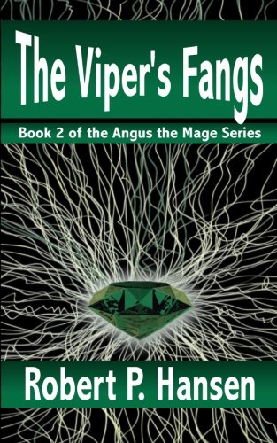 The Viper's Fangs: Volume 2 (Angus the Mage): Amazon.co.uk: Hansen ...