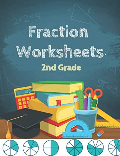 Buy Fraction Worksheets: Second Grade Fraction Worksheets, Fun and Easy ...