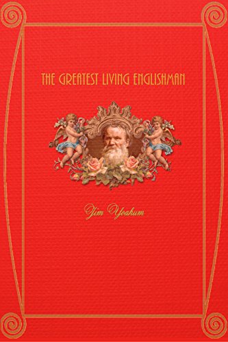 The Greatest Living Englishman - Kindle edition by Yoakum, Jim ...