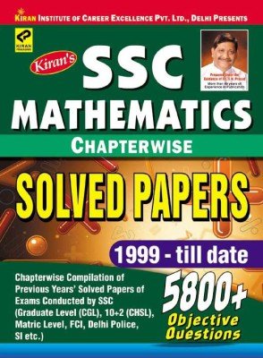Buy SSC Mathematics Chapter Wise Solved Papers 1999-Till Date 5800 ...