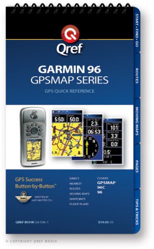 Garmin GPSMAP 96 Qref Checklist (Qref GPS Quick Reference ...