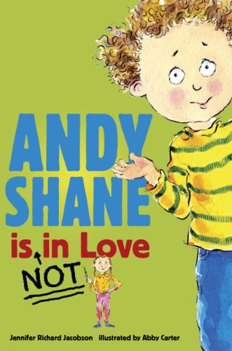 Amazon.com: Andy Shane is NOT in Love: Jacobson, Jennifer Richard ...