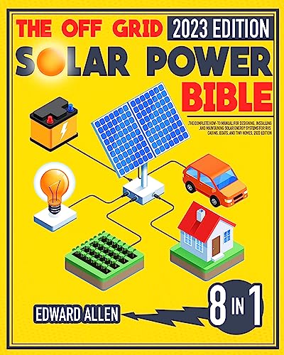 Amazon.com: THE OFF GRID SOLAR POWER BIBLE: [8 in 1] The Complete How ...
