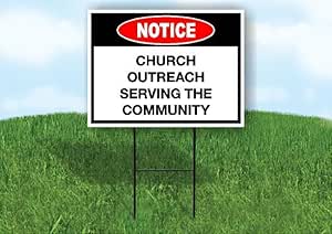 Amazon.com : Notice Church Outreach Serving Community Single Sided 18 ...