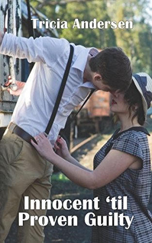 Amazon.com: Innocent 'til Proven Guilty: 9781519120250: Andersen, Tricia: Books