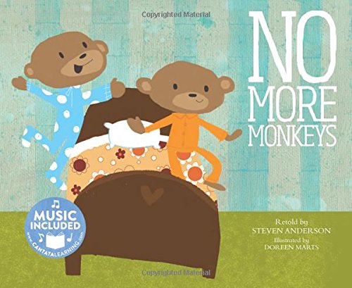No More Monkeys (Sing-along Songs) : Anderson, Steven, Marts, Doreen ...