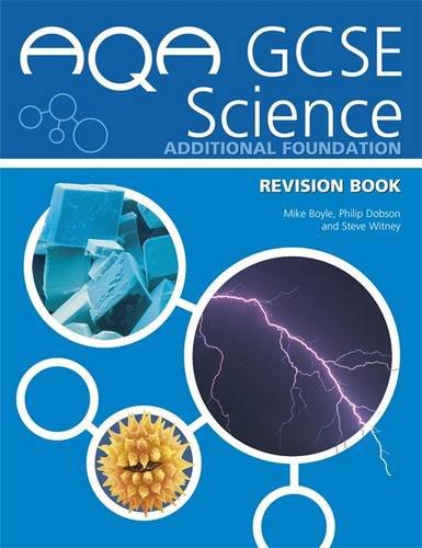 AQA GCSE Science Additional Foundation Revision Book (AQA GCSE 2006 ...