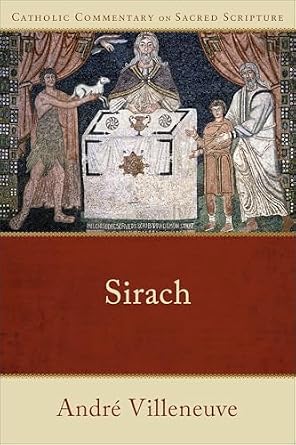 Sirach: (A Catholic Bible Commentary on the Old Testament by Trusted ...