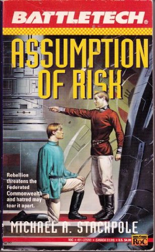 Battletech 12: Assumption of Risk: Stackpole, Michael A.: 9780451452832: Amazon.com: Books