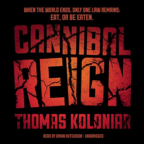 Amazon.com: Cannibal Reign (Audible Audio Edition): Thomas Koloniar ...