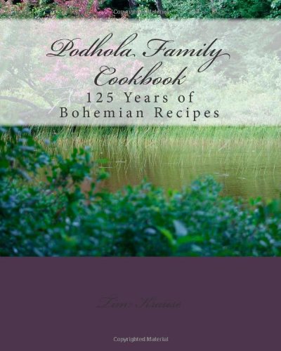 Podhola Family Cookbook: Krause, Tim: 9781449583736: Amazon.com: Books