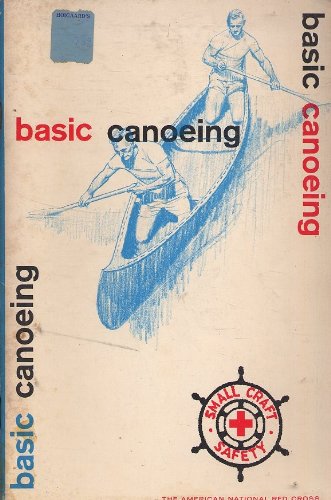 Basic Canoeing : Small Craft Safety: Amazon.com: Books