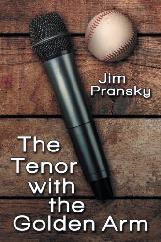 The Tenor with the Golden Arm: Pransky, Jim: 9781612967752: Amazon.com ...
