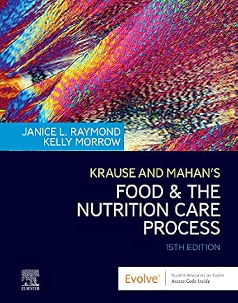 Krause and Mahan's Food & the Nutrition Care Process: 9780323636551 ...