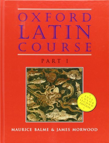 By Maurice Balme - Oxford Latin Course: Part II: 2nd (second) Edition ...