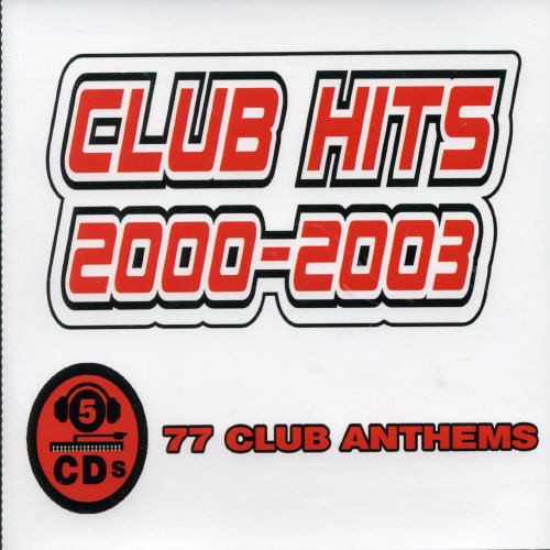 Club Hits 2000-2003 / Various : Various Artists, J.B. Hernandez, Cevin ...