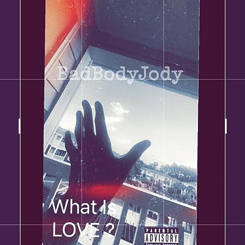 Écouter What Is LOVE ? par Bad Body Jody sur Amazon Music Unlimited