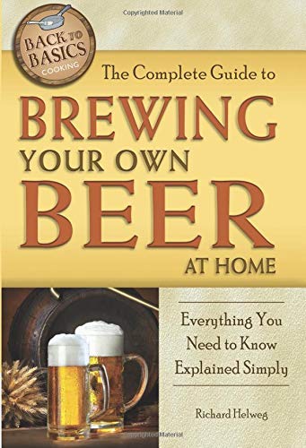 Complete Guide to Brewing Your Own Beer at Home: Everything You Need to Know Explained Simply ...