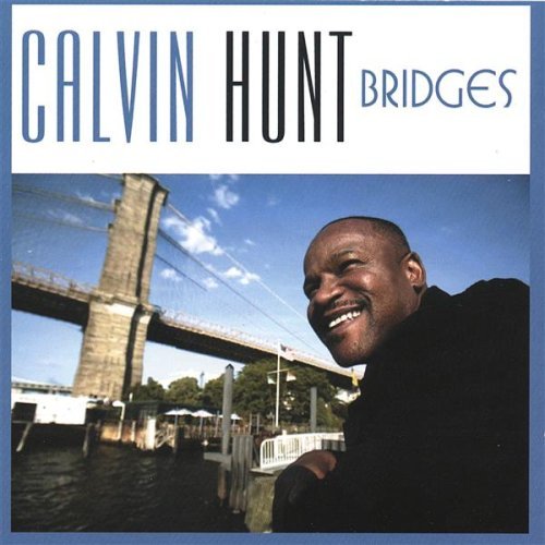 Hunt, Calvin - Bridges - Amazon.com Music