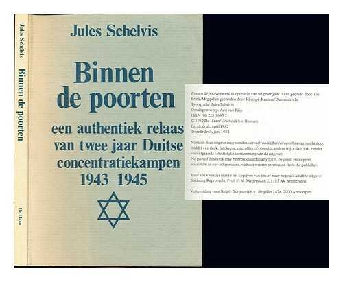 Binnen de poorten: Een authentiek relaas van twee jaar Duitse ...