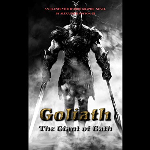 Goliath The Giant of Gath (Audio Download): Alexander Royson Jr, Adam ...