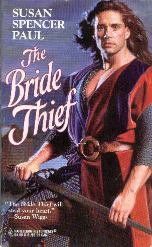 The Bride Thief (Harlequin Historical, 373): Susan Spencer Paul ...