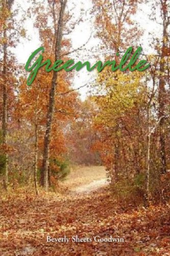 Greenville: Goodwin, Beverly Sheets: 9781425711856: Amazon.com: Books