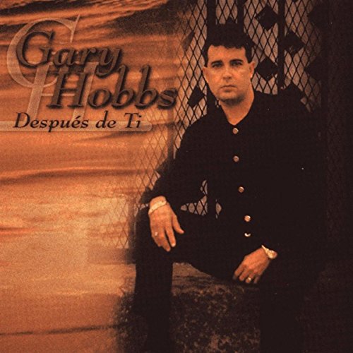Play Despues De Ti by Gary Hobbs on Amazon Music