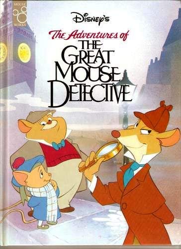 Disney's the Adventures of the Great Mouse Detective (Disney Classic ...