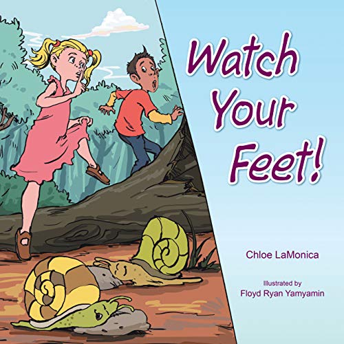 Watch Your Feet! - Kindle edition by LaMonica, Chloe, Yamyamin, Floyd ...