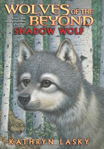 Shadow Wolf (Wolves of the Beyond, Book 2) [Hardcover] [2010] (Author ...