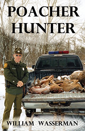 Amazon.com: Poacher Hunter eBook : Wasserman, William: Kindle Store