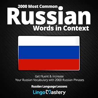 2000 Most Common Russian Words in Context: Get Fluent & Increase Your ...