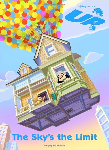 The Sky's the Limit (Disney/Pixar Up): Hands, Cynthia, RH Disney ...