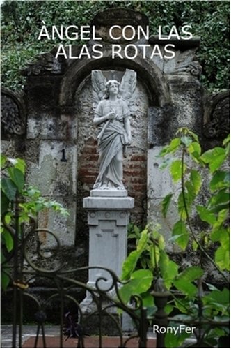 Buy Angel Con Las Alas Rotas Book Online at Low Prices in India | Angel ...