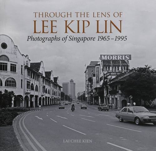 Amazon.com: Through the Lens of Lee Kip Lin: Photographs of Singapore ...