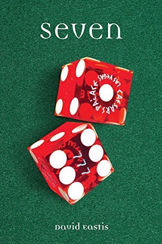 7: The Magical, Amazing and Popular Number Seven by David M. Eastis ...