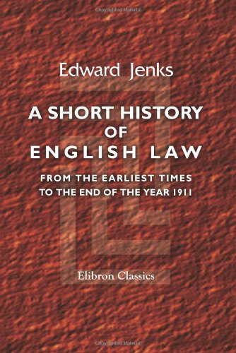 Amazon.com: A short history of English law, from the earliest times to ...