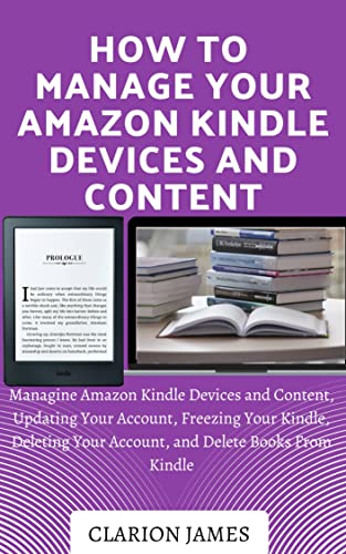 Amazon.com: How to Manage your Amazon Kindle Devices and Content ...