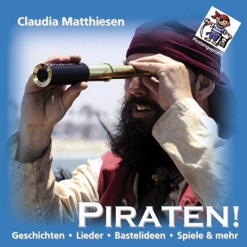 Amazon.com: Piraten: Geschichten . Lieder . Bastelideen . Spiele & mehr ...