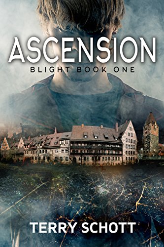 Amazon.com: Ascension (Blight Book 1) eBook : Schott, Terry: Kindle Store