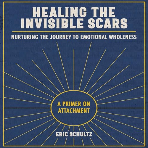 Amazon.com: Healing the Invisible Scars: Nurturing the Journey to ...