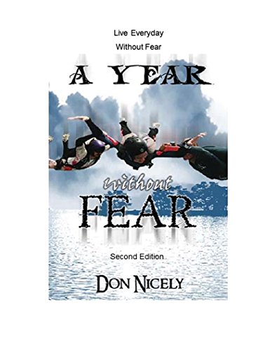 A Year Without Fear: Live everyday without fear (Live Without Fear ...