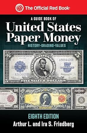 A Guide Book of United States Paper Money - Kindle edition by Friedberg ...