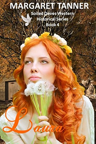 Laura (The Soiled Doves Series): Tanner, Margaret: 9781975701819 ...
