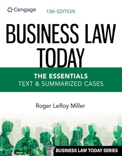 Business Law Today - The Essentials: Text & Summarized Cases (MindTap ...