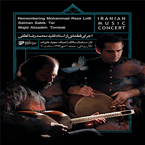 Amazon.com: Remembering Mohammad Reza Lotfi (Live) : Salman Salek ...